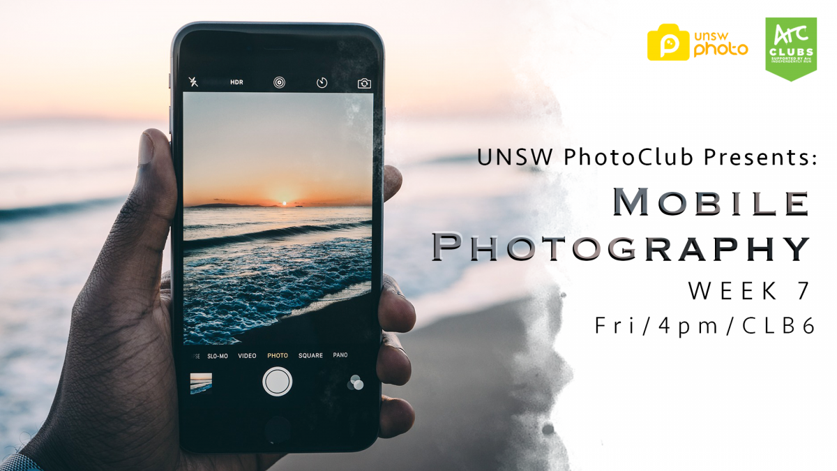 Week 7 – Mobile Photography – UNSW PhotoSoc